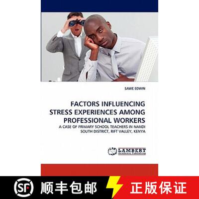 预订 Factors Influencing Stress Experiences Among Professional Workers [9783844317756]