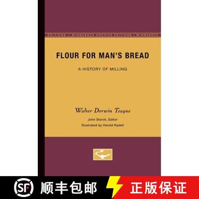 【3-4周达】Flour for Man's Bread: A History of Milling [9780816658787]
