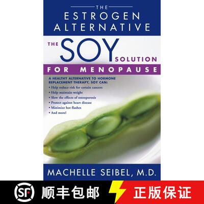 【3-4周达】The Soy Solution for Menopause: The Estrogen Alternative [9780743421522]
