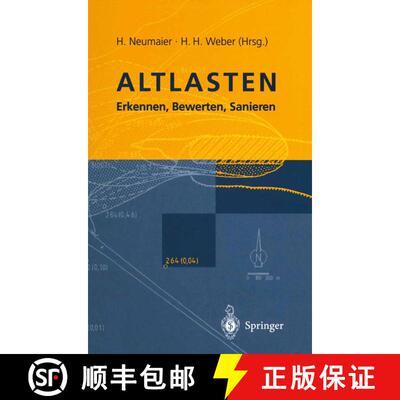 【3-4周达】Altlasten : Erkennen, Bewerten, Sanieren (3. Auflage 1996) [9783642648311]