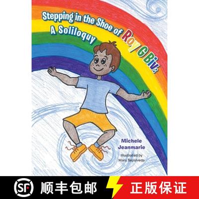 【3-4周达】Stepping in the Shoe of Roy G Biv: A Soliloquy [9781665762205]