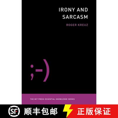 【3-4周达】Irony and Sarcasm [9780262538268]