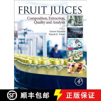 预订 Fruit Juices: Extraction, Composition, Quality and Analysis [9780128022306]