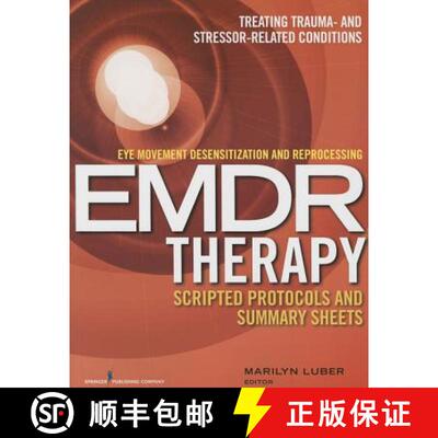 【3-4周达】Eye Movement Desensitization and Reprocessing (EMDR) Therapy Scripted Protocols and Summar... [9780826131645]