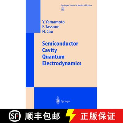 【3-4周达】Semiconductor Cavity Quantum Electrodynamics [9783642086953]