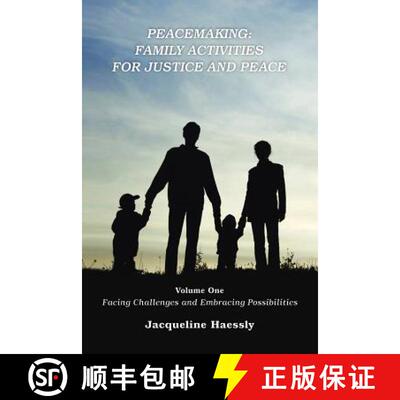 【3-4周达】Peacemaking: Family Activities for Justice and Peace, Vol. 1, Facing Challenges and Embrac... [9781257057825]