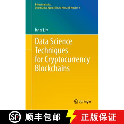 【3-4周达】精装 Data Science Techniques for Cryptocurrency Blockchains [9789811624179]
