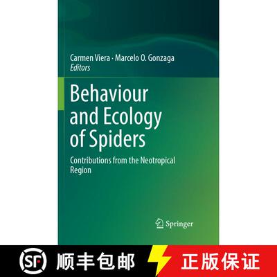 【3-4周达】Behaviour and Ecology of Spiders: Contributions from the Neotropical Region [9783319880891]