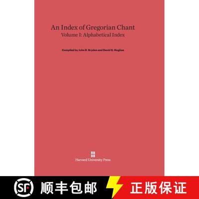 【3-4周达】An Index of Gregorian Chant, Volume I: Alphabetical Index [9780674732650]