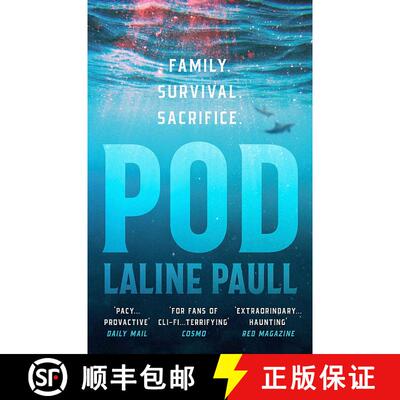 分离舱 Pod: 'A pacy, provocative tale of survival in a fast-changing marine landscape' Daily Mail [9781472156624]