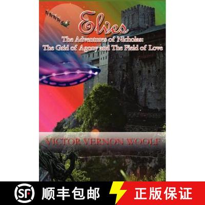 【3-4周达】Elves: The Adventures of Nicholas: The Grid of Agony and the Field of Love. [9780974643182]