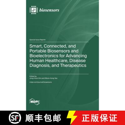 【3-4周达】精装 Smart, Connected, and Portable Biosensors and Bioelectronics for Advancing Human Heal... [9783036591582]