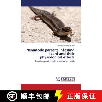 预订 Nematode parasite infesting lizard and their physiological effects [9783659670930]