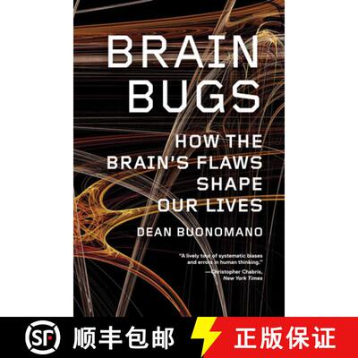 【3-4周达】Brain Bugs – How the Brain′s Flaws Shape Our Lives [9780393342222]