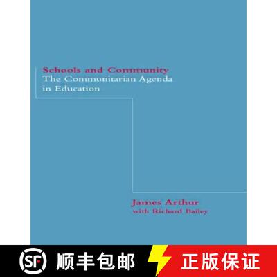 【3-4周达】Schools and Community : The Communitarian Agenda in Education [9780750709545]