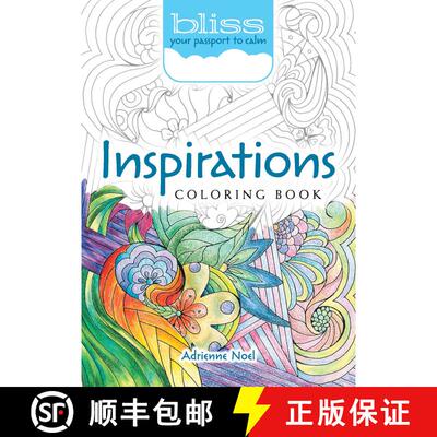 预订 BLISS Inspirations Coloring Book: Your Passport to Calm [9780486814391]