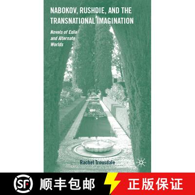 【3-4周达】Nabokov, Rushdie, and the Transnational Imagination: Novels of Exile and Alternate Worlds [9780230102613]