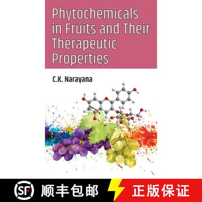 【3-4周达】精装 Phytochemicals in Fruits and Their Therapeutic Properties (Co Published With CRC Pres... [9789390175154]