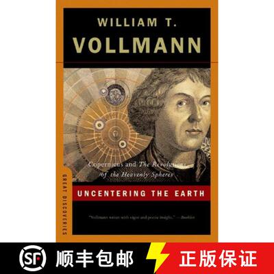 【3-4周达】Uncentering the Earth – Copernicus and The Revolutions of the Heavenly Spheres [9780393329186]