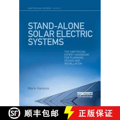 【3-4周达】Stand-Alone Solar Electric Systems: The Earthscan Expert Handbook for Planning, Design and... [9780367787509]