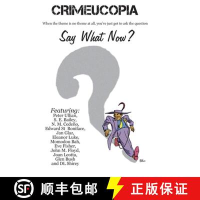 【3-4周达】Crimeucopia - Say What Now? [9781909498389]