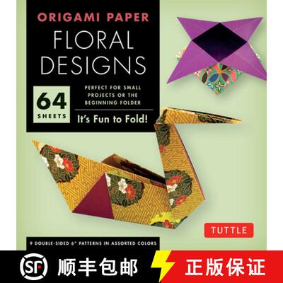 【3-4周达】Origami Paper - Floral Designs - 6 - 60 Sheets: Tuttle Origami Paper: High-Quality Origami... [9780804843232]