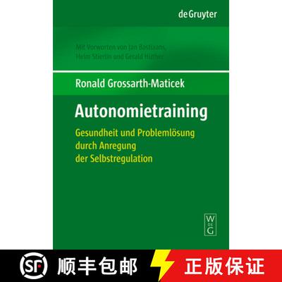 【3-4周达】精装 Autonomietraining – Gesundheit und Problemlösung durch Anregung der Selbstregulation [9783110168815]
