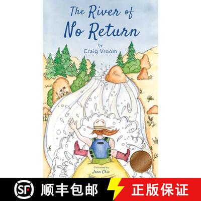 【3-4周达】The River of No Return: A Lucky Penny Rafting Adventure [9781941420478]