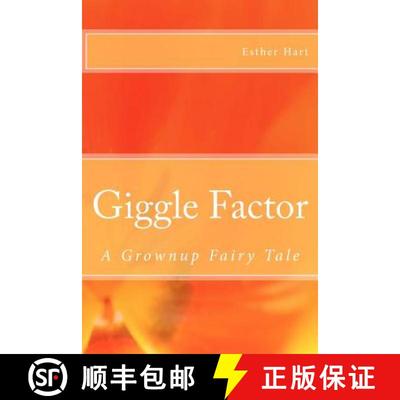 【3-4周达】Giggle Factor: A Grownup Fairy Tale [9780968336441]