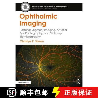 【3-4周达】Ophthalmic Imaging: Posterior Segment Imaging, Anterior Eye Photography, and Slit Lamp Bio... [9781138886001]