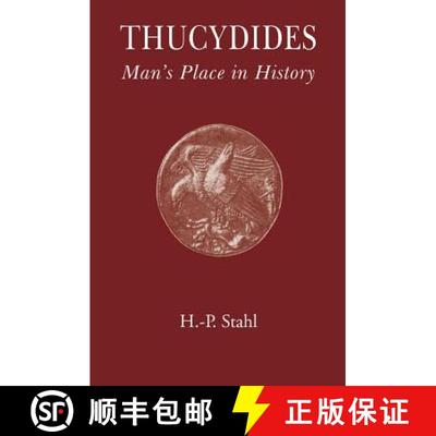 【3-4周达】Thucydides: Man's Place in History [9781905125326]