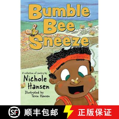 【3-4周达】精装 Bumblebee Sneeze: A Collection of Poetry [9781947854185]