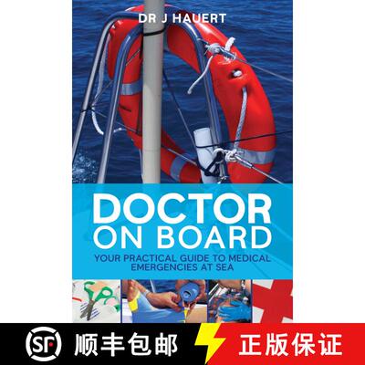 【3-4周达】Doctor on Board: Your Practical Guide to Medical Emergencies at Sea [9781408112724]