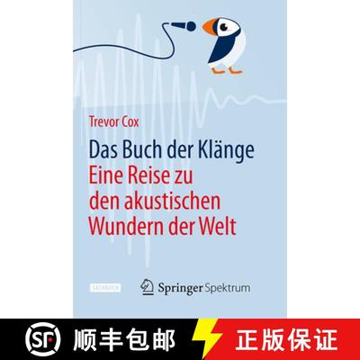 【3-4周达】Das Buch der Klänge: Eine Reise zu den akustischen Wundern der Welt [9783662450543]