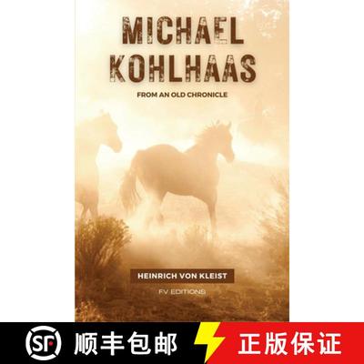 【3-4周达】Michael Kohlhaas: From an old chronicle [9791029916946]