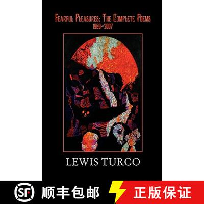 【3-4周达】Fearful Pleasures: Complete Poems, 1959-2006 [9781932842197]