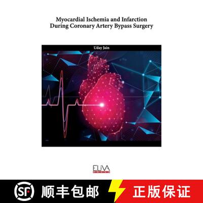 【3-4周达】Myocardial Ischemia and Infarction During Coronary Artery Bypass Surgery [9781636482439]