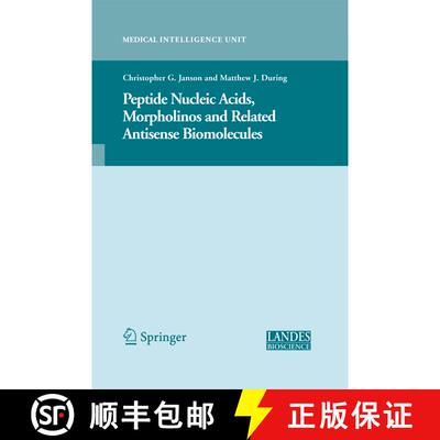 【3-4周达】Peptide Nucleic Acids, Morpholinos and Related Antisense Biomolecules [9781489986443]