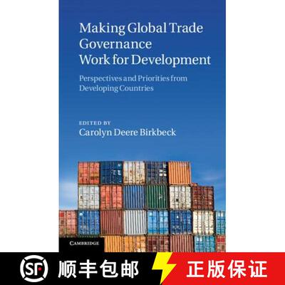 预订 精装 Making Global Trade Governance Work for Development : Perspectives and Priorities from Deve... [9781107007826]