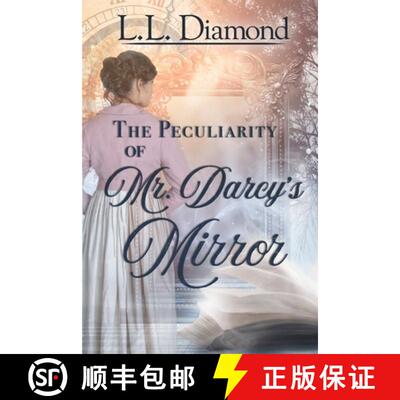 【3-4周达】The Peculiarity of Mr. Darcy's Mirror [9781737335689]