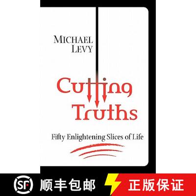 【3-4周达】Cutting Truths: Fifty Enlightening Slices of Life [9780981936710]