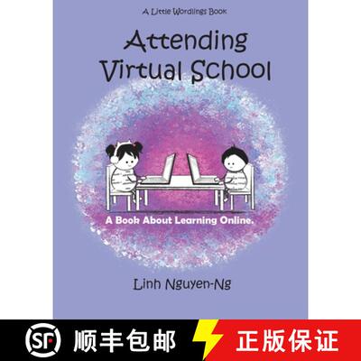 【3-4周达】Attending Virtual School: A Book About Learning Online [9781952820038]