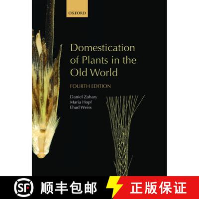 【3-4周达】Domestication of Plants in the Old World: The origin and spread of domesticated plants in ... [9780199688173]