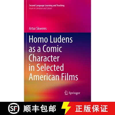 【3-4周达】Homo Ludens as a Comic Character in Selected American Films (Softcover reprint of the orig... [9783319838694]