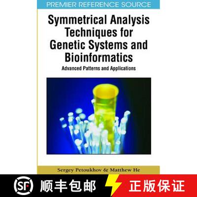 【3-4周达】精装 Symmetrical Analysis Techniques for Genetic Systems and Bioinformatics: Advanced Patt... [9781605661247]