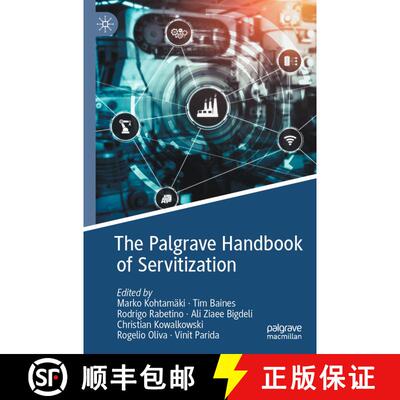 【3-4周达】The Palgrave Handbook of Servitization [9783030757731]