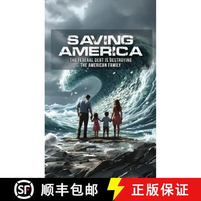 【3-4周达】精装 Saving America: The Federal Debt Is Destroying The American Family [9798240889707]