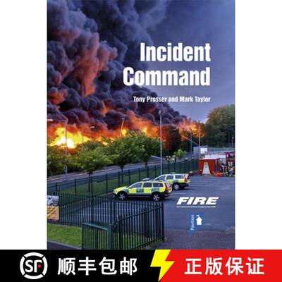 【3-4周达】Fire and Rescue Incident Command: A practical guide to incident ground management [9781912755097]