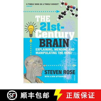 【3-4周达】The 21st Century Brain : Explaining, Mending and Manipulating the Mind [9780099429777]