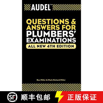 【3-4周达】Audel Questions And Answers For Plumbers' Examinations: All New 4Th Edition [Wiley生活类] [9780764569982]